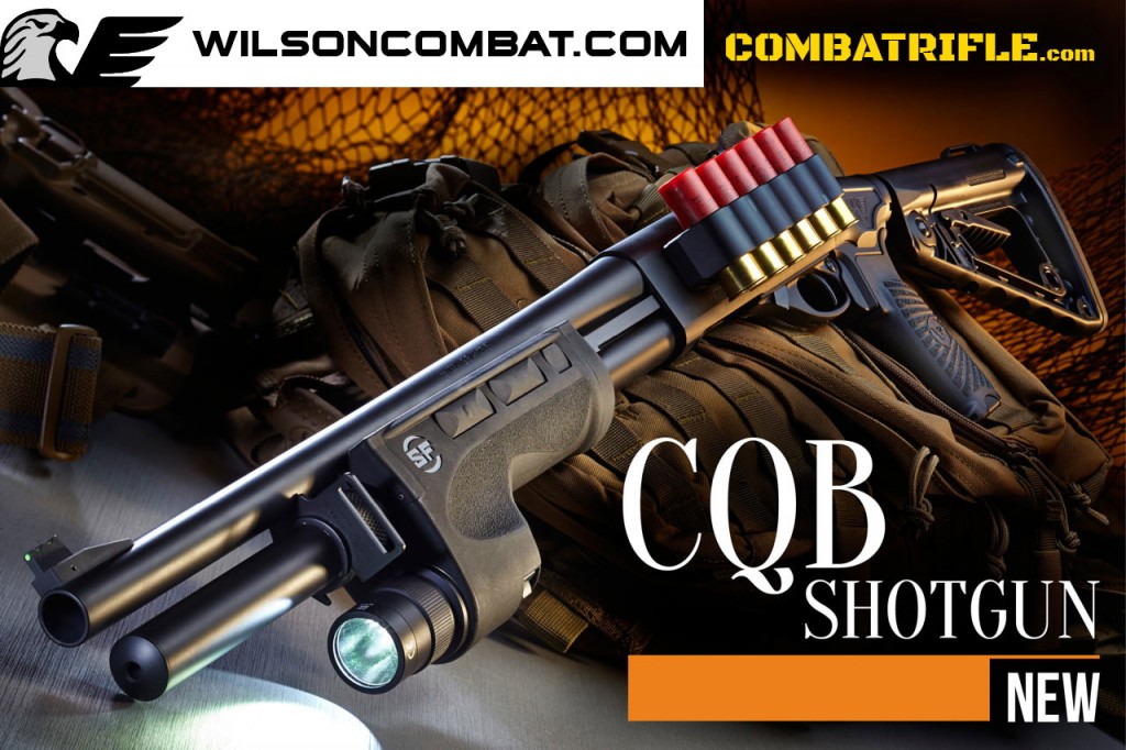 WILSON COMBAT CQB SHOTGUN "CLOSE QUARTERS BATTLE"